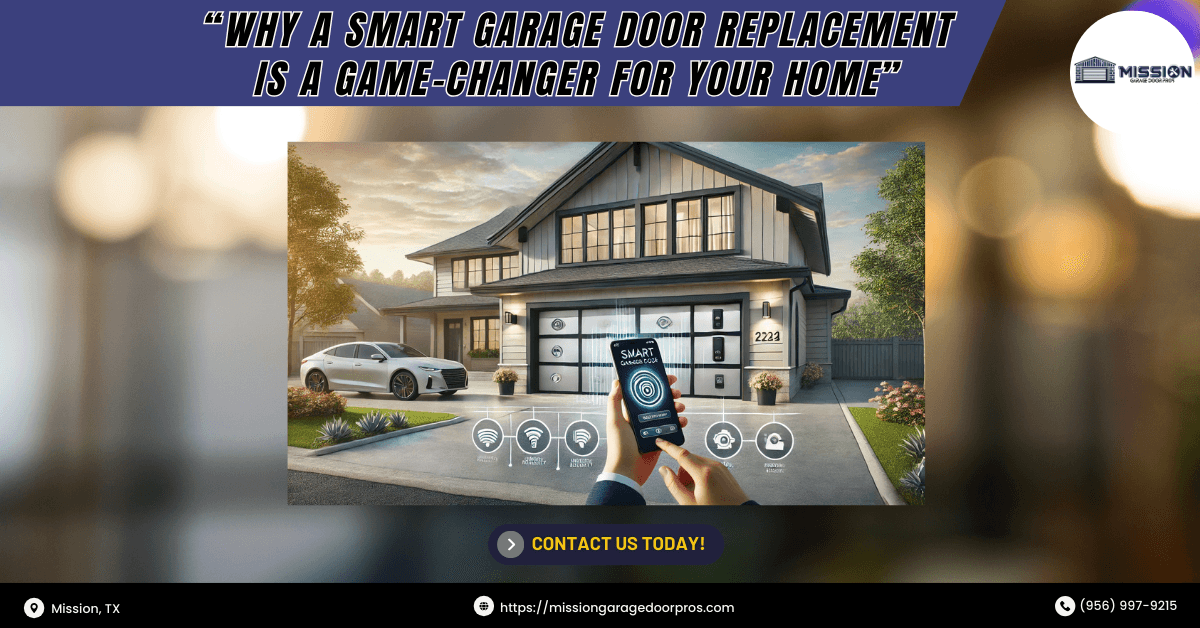 Why a Smart Garage Door Replacement Is a Game-Changer for Your Home ...